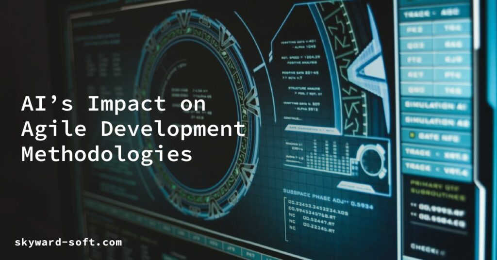 AI's Impact on Agile Development Methodologies